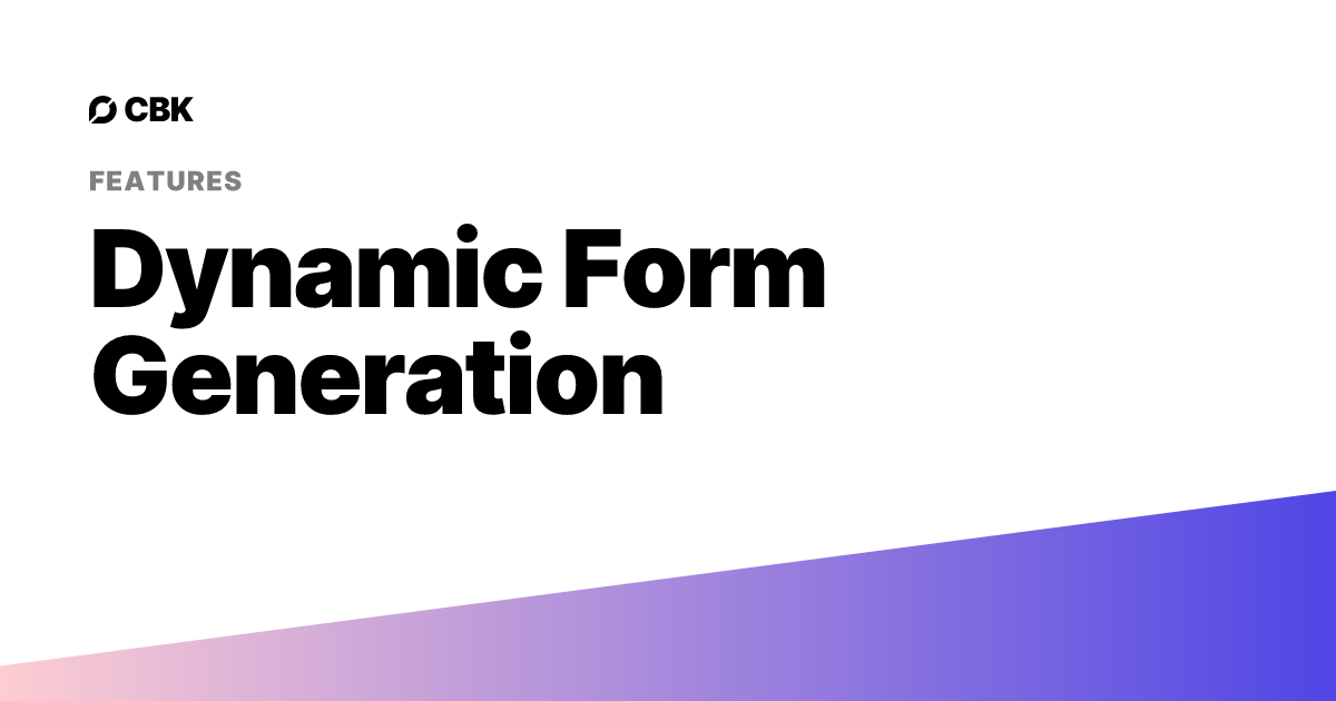 Dynamic Form Generation