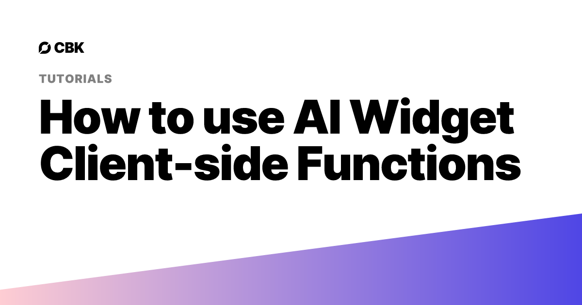 How to use AI Widget Client-side Functions
